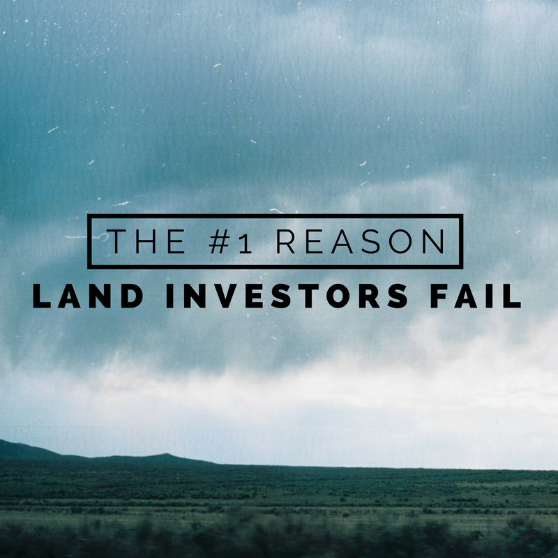 The #1 Reason Land Investors Fail - REtipster